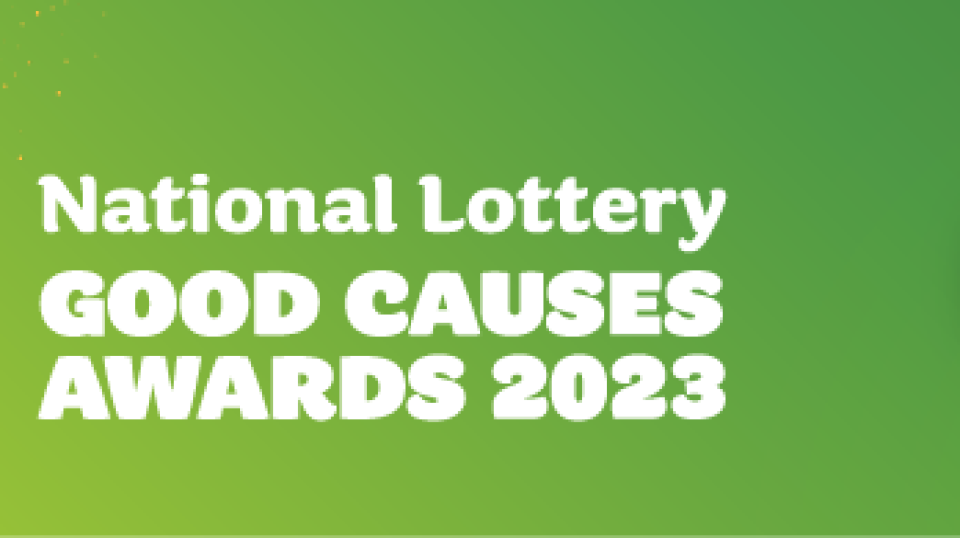 National Lottery Good Causes Awards 2023 Now Open for Entries | The Wheel