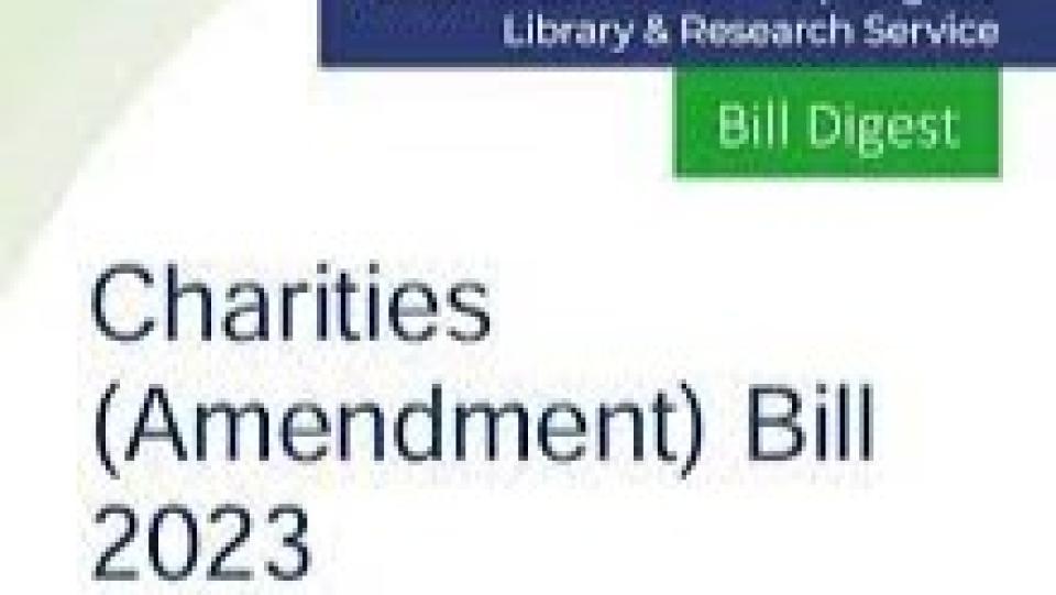 Bill Digest for the Charities (Amendment) Bill 2023 Published | The Wheel